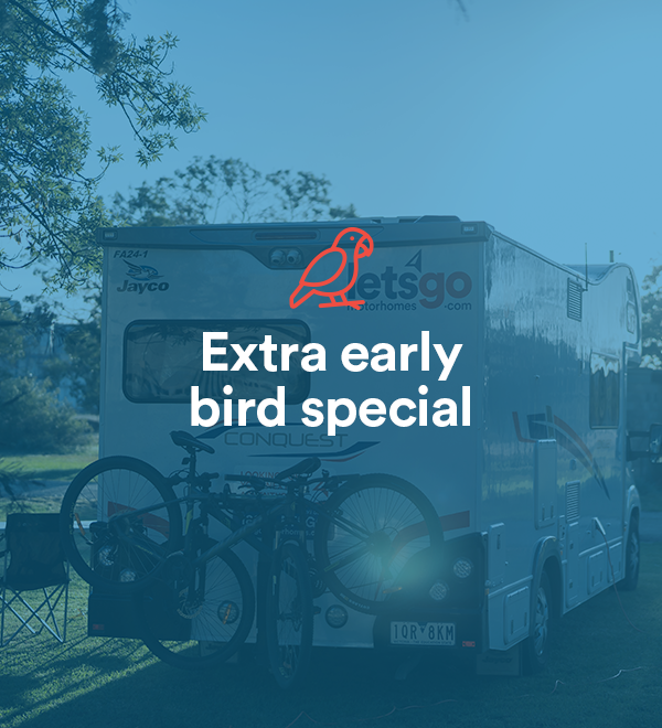 Extra Early Bird Special | Lets Go Motorhomes
